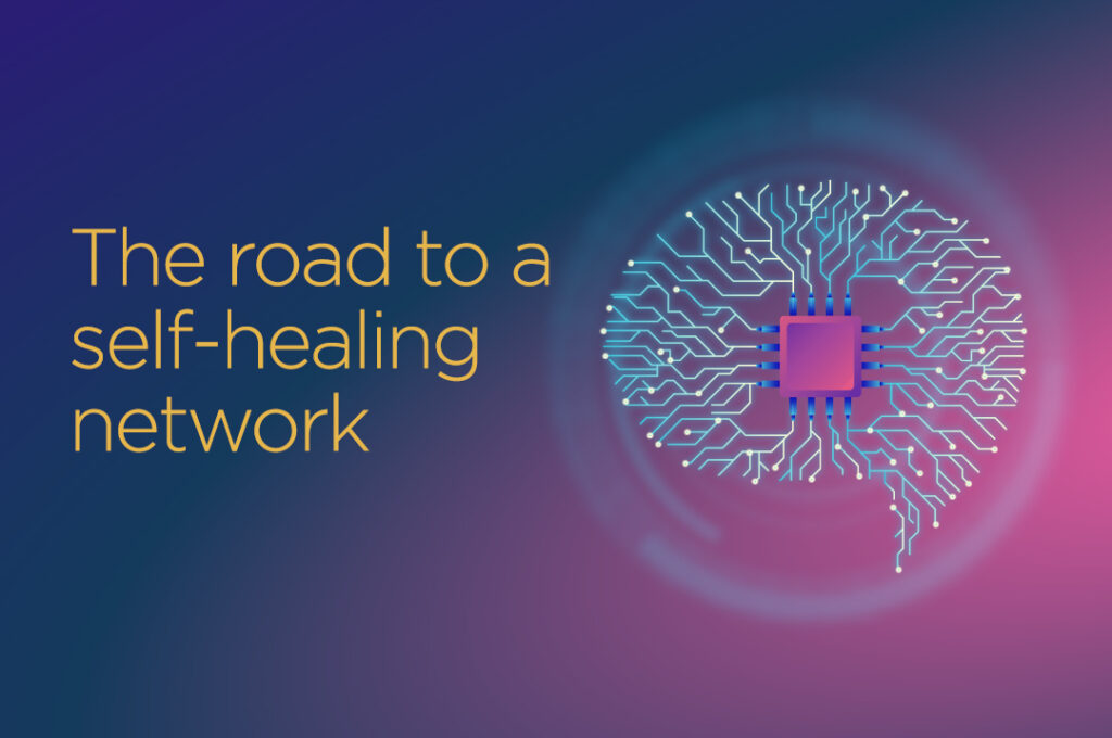 The road to a self-healing network - Vitria